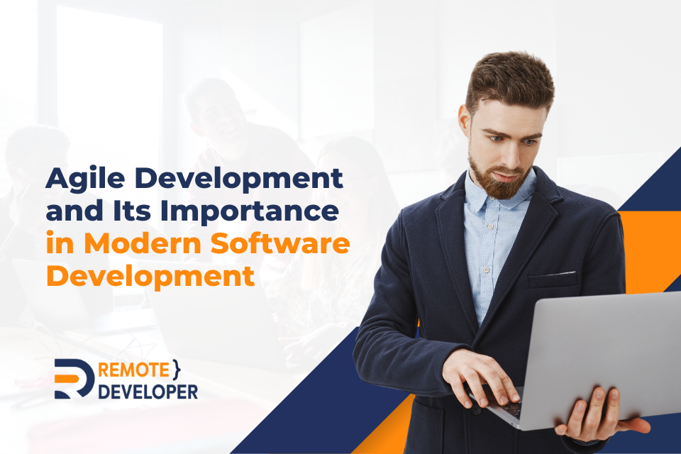 Agile In Modern Software Development Remote Developer